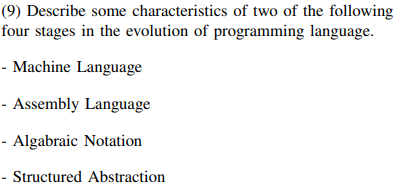 Solved (9) Describe some characteristics of two of the | Chegg.com