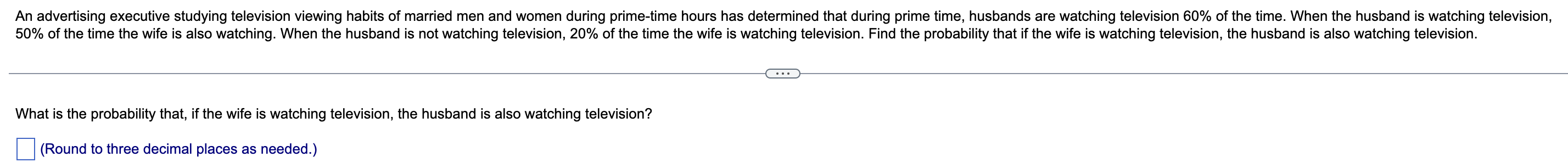 Solved What is the probability that, if the wife is watching | Chegg.com