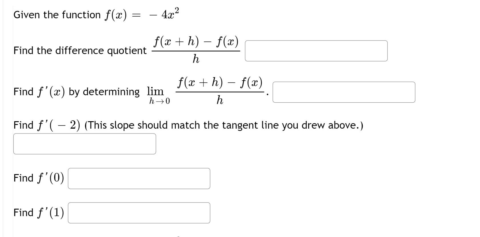 Solved Given the function f(x)=−4x2 Find the difference | Chegg.com