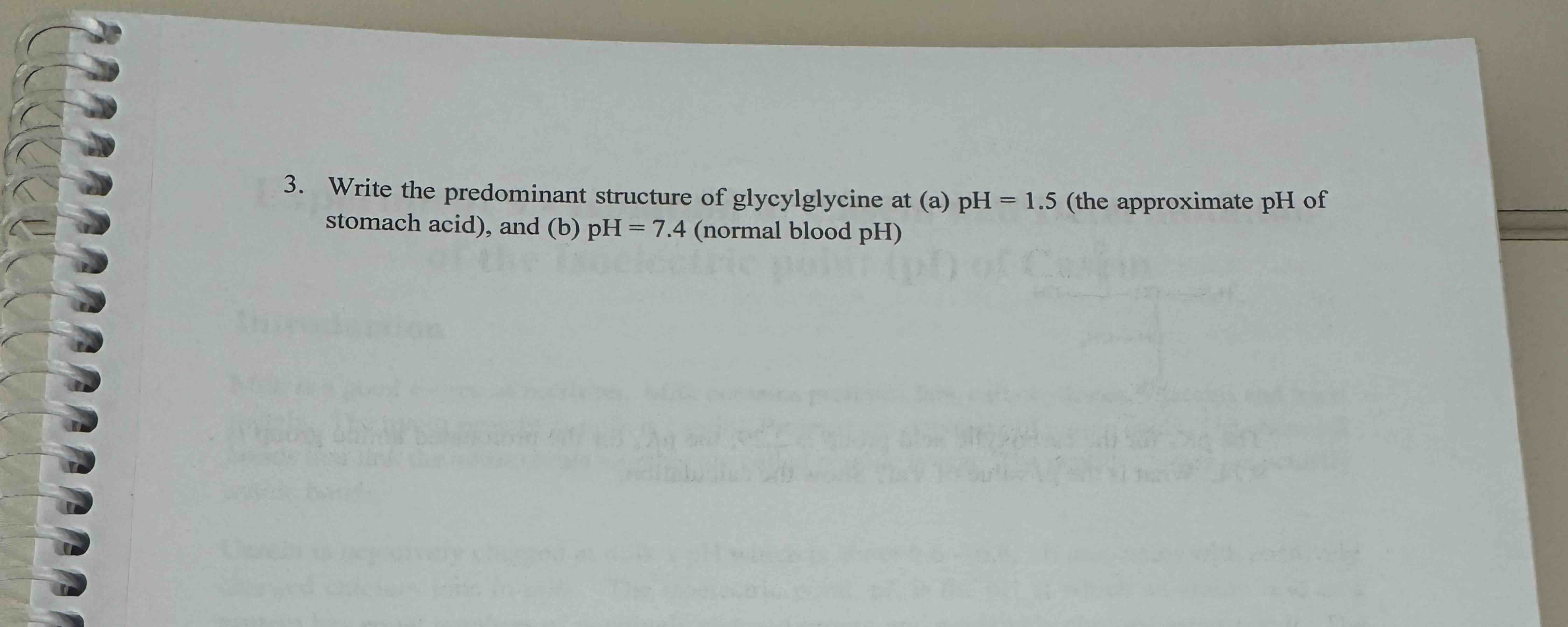 Solved Write the predominant structure of ﻿glycylglycine | Chegg.com