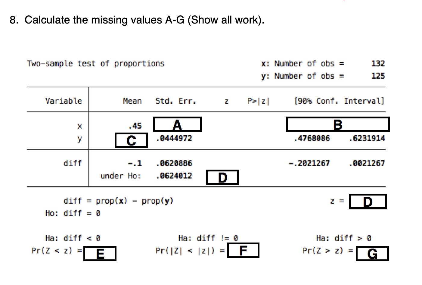 Solved 8. Calculate the missing values A-G (Show all work). | Chegg.com