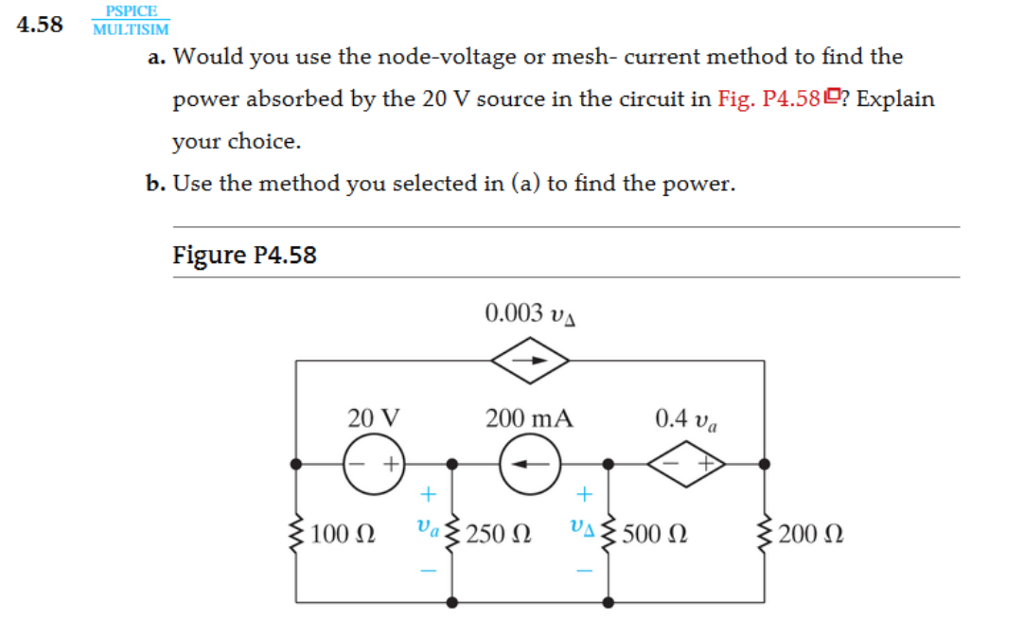 Solved A) Would you use the node-voltage or mesh-current | Chegg.com Solved A) Would you use the node-voltage or mesh-current | Chegg.com
