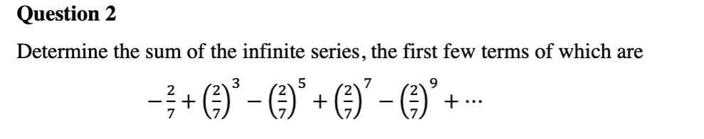 Solved Determine the sum of the infinite series, the first | Chegg.com