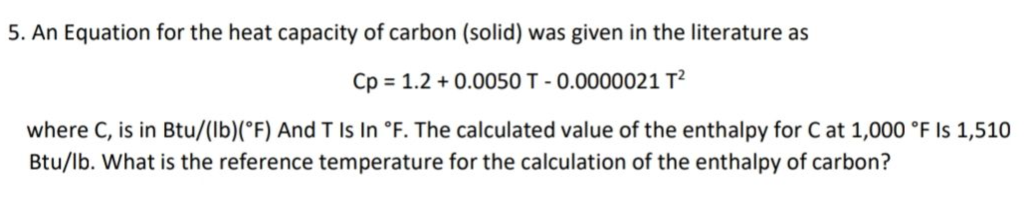 Solved 5. An Equation for the heat capacity of carbon | Chegg.com