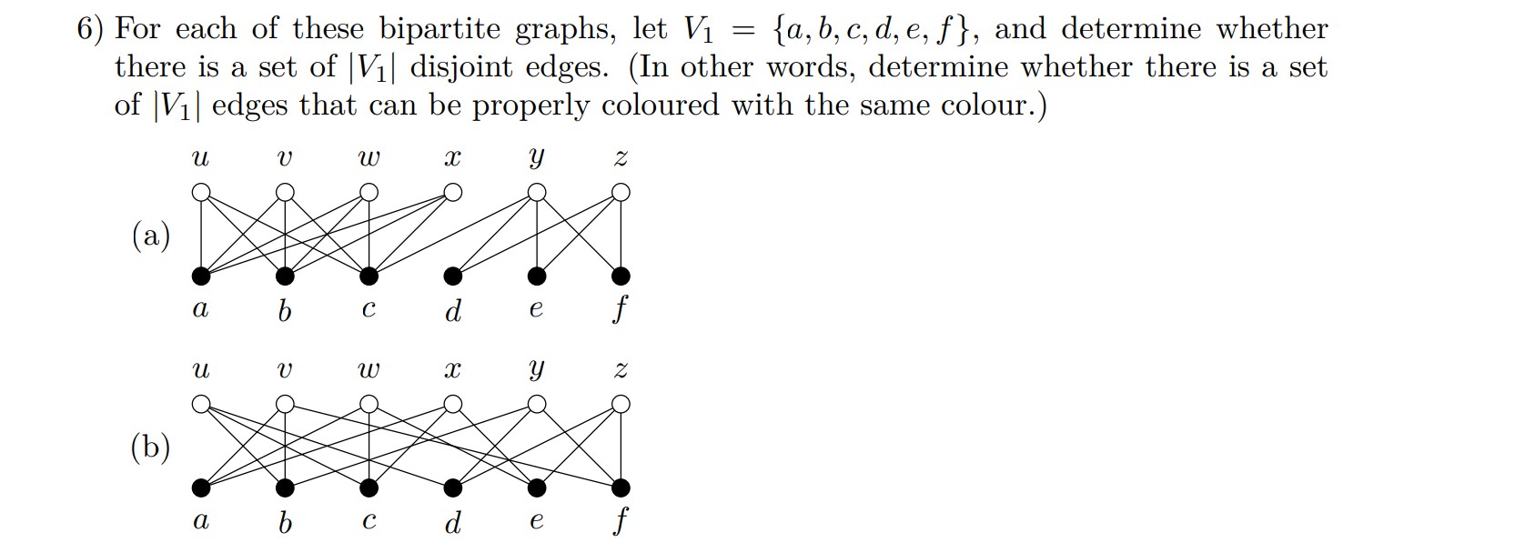 Solved For each of ﻿these bipartite graphs, let | Chegg.com