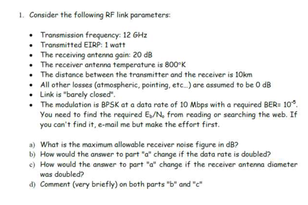 1. Consider The Following Rf Link Parameters: