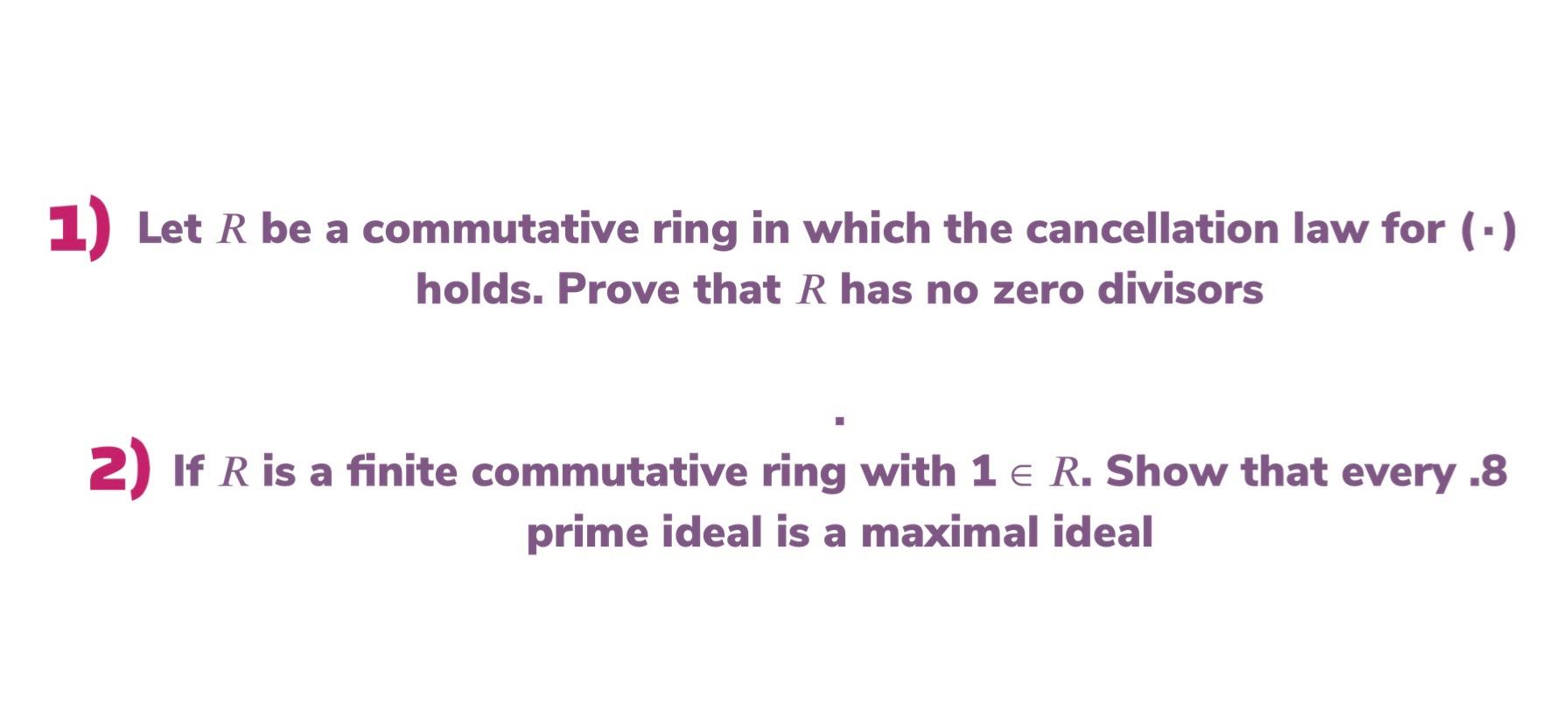 Solved 1) Let R be a commutative ring in which the | Chegg.com