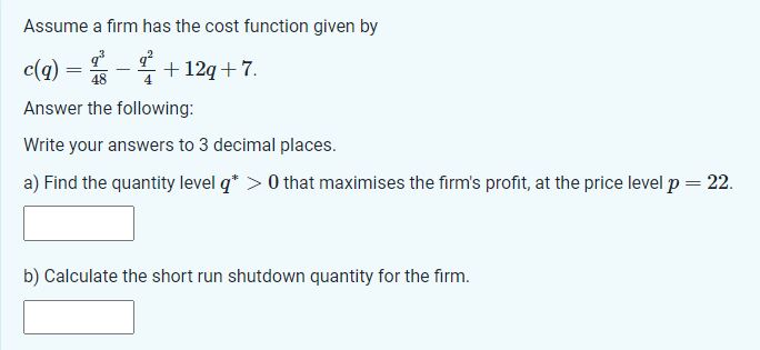 Solved Assume a firm has the cost function given | Chegg.com