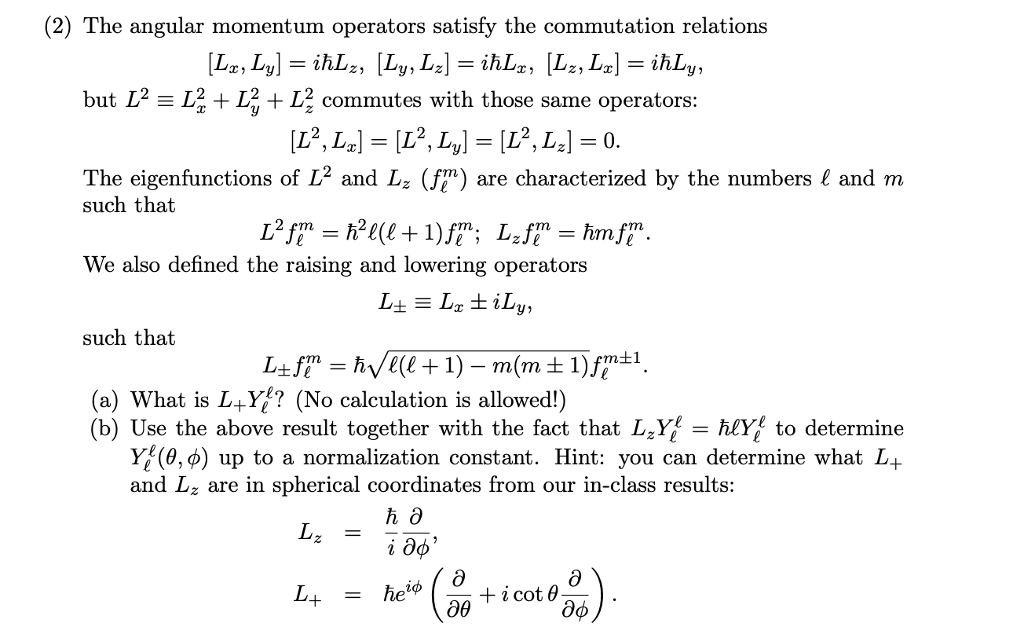 Solved (2) The angular momentum operators satisfy the | Chegg.com