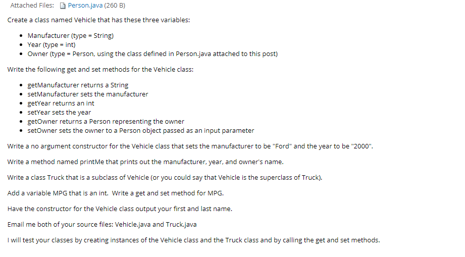 Solved Attached Files: Person.java (260 B) Create a class | Chegg.com
