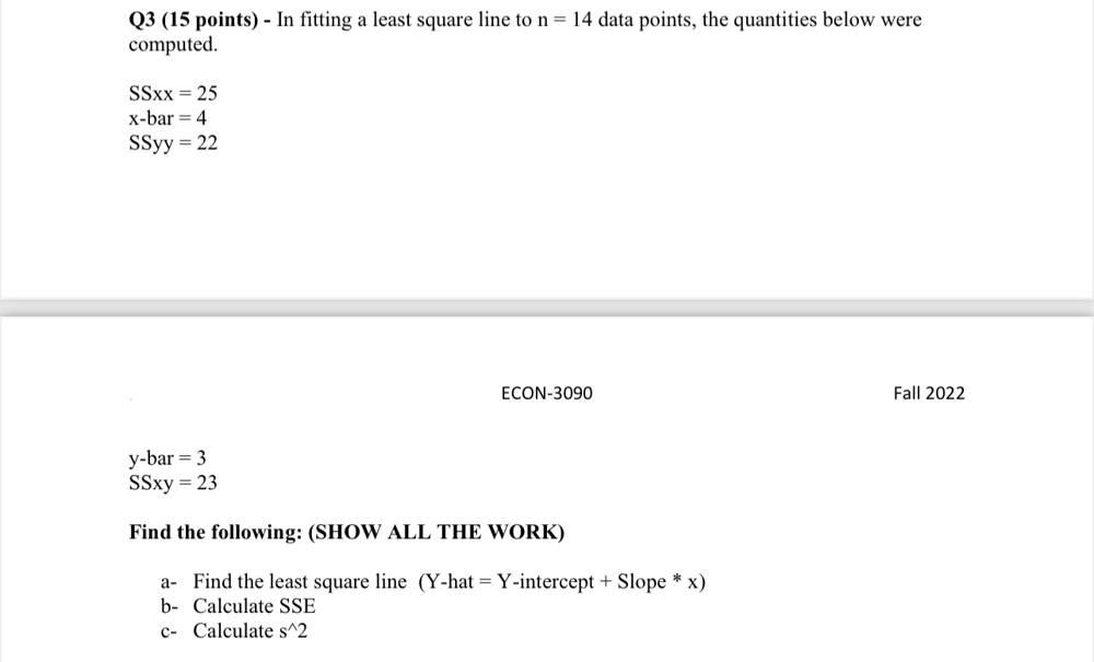Solved Q3 (15 points) - In fitting a least square line to | Chegg.com