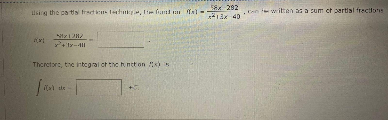 Solved = Using the partial fractions technique, the function | Chegg.com