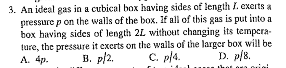 Solved 3. An ideal gas in a cubical box having sides of | Chegg.com