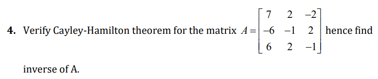 Solved 7 2-2 4. Verify Cayley-Hamilton theorem for the | Chegg.com