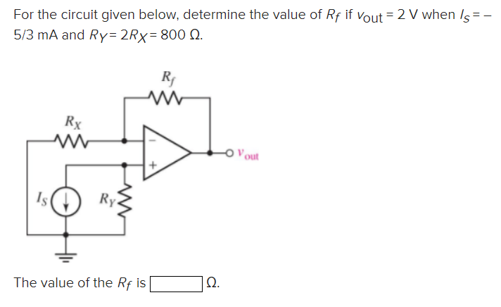 Solved For the circuit given below, determine the value of | Chegg.com