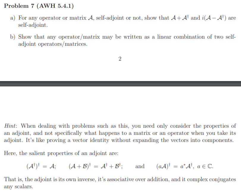 Solved Problem 7 (AWH 5.4.1) a) For any operator or matrix | Chegg.com