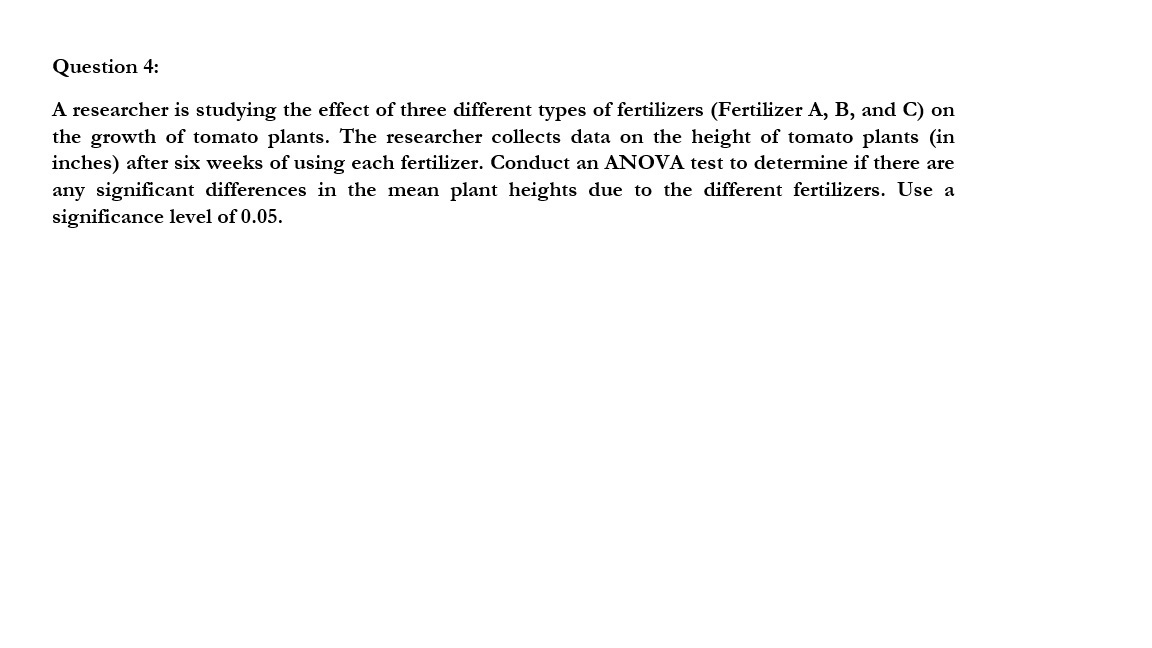 Solved A researcher is studying the effect of three | Chegg.com