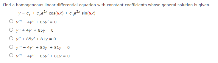 Solved Find a homogeneous linear differential equation with | Chegg.com
