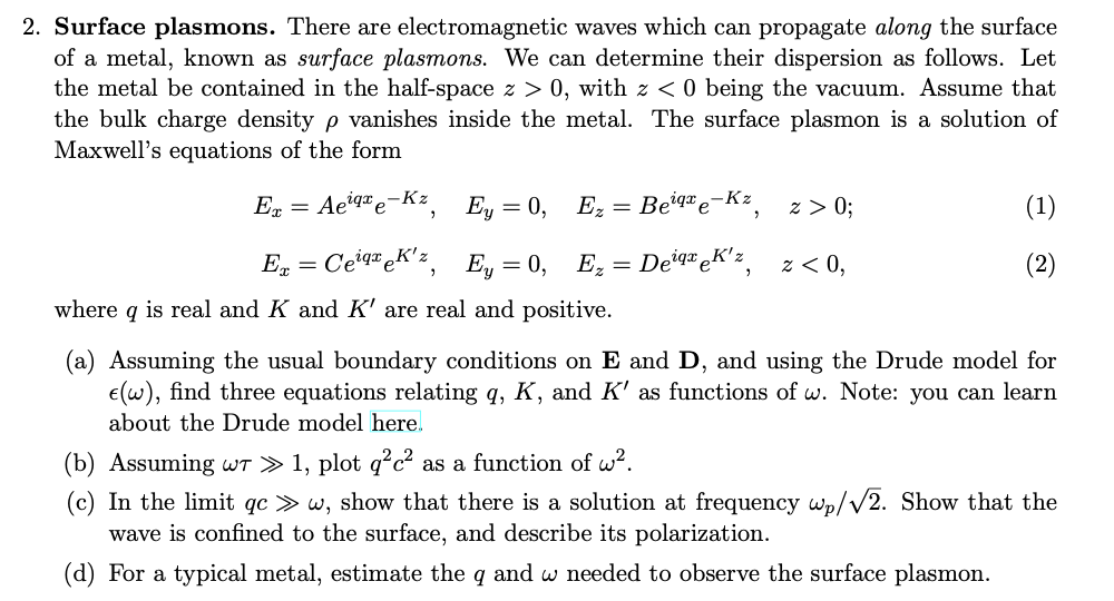 Surface plasmons. There are electromagnetic waves | Chegg.com