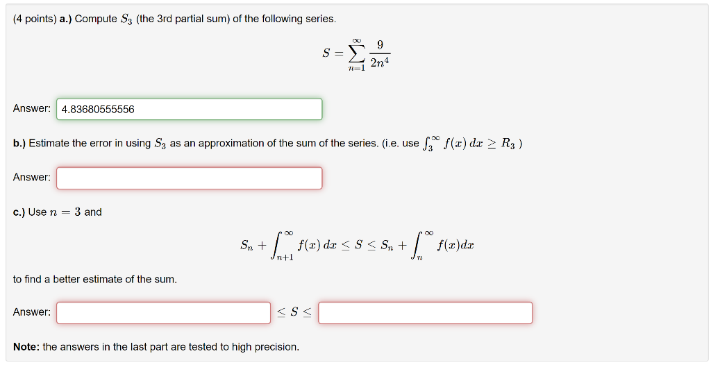 Solved (4 points) a.) Compute S3 (the 3rd partial sum) of | Chegg.com