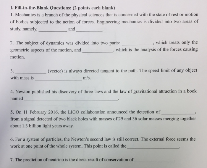 Solved Fill-in-the-Blank Questions: Mechanics is a branch | Chegg.com