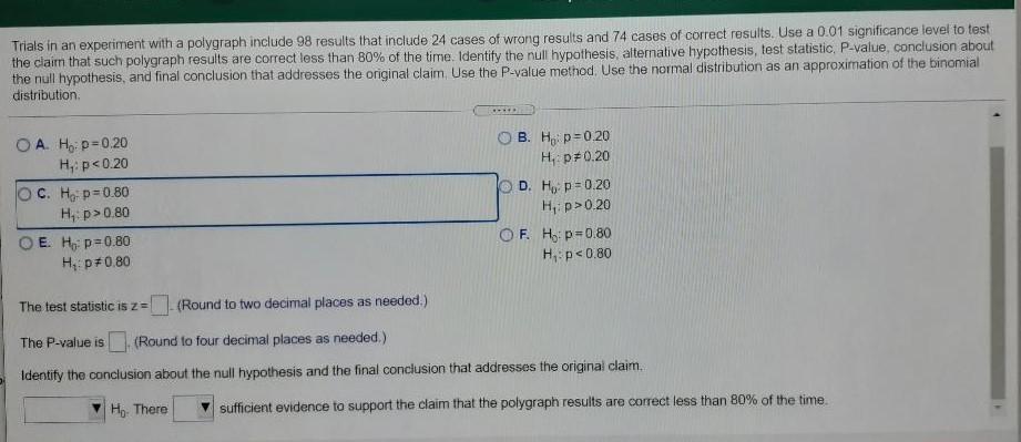Solved Trials in an experiment with a polygraph include 98 | Chegg.com
