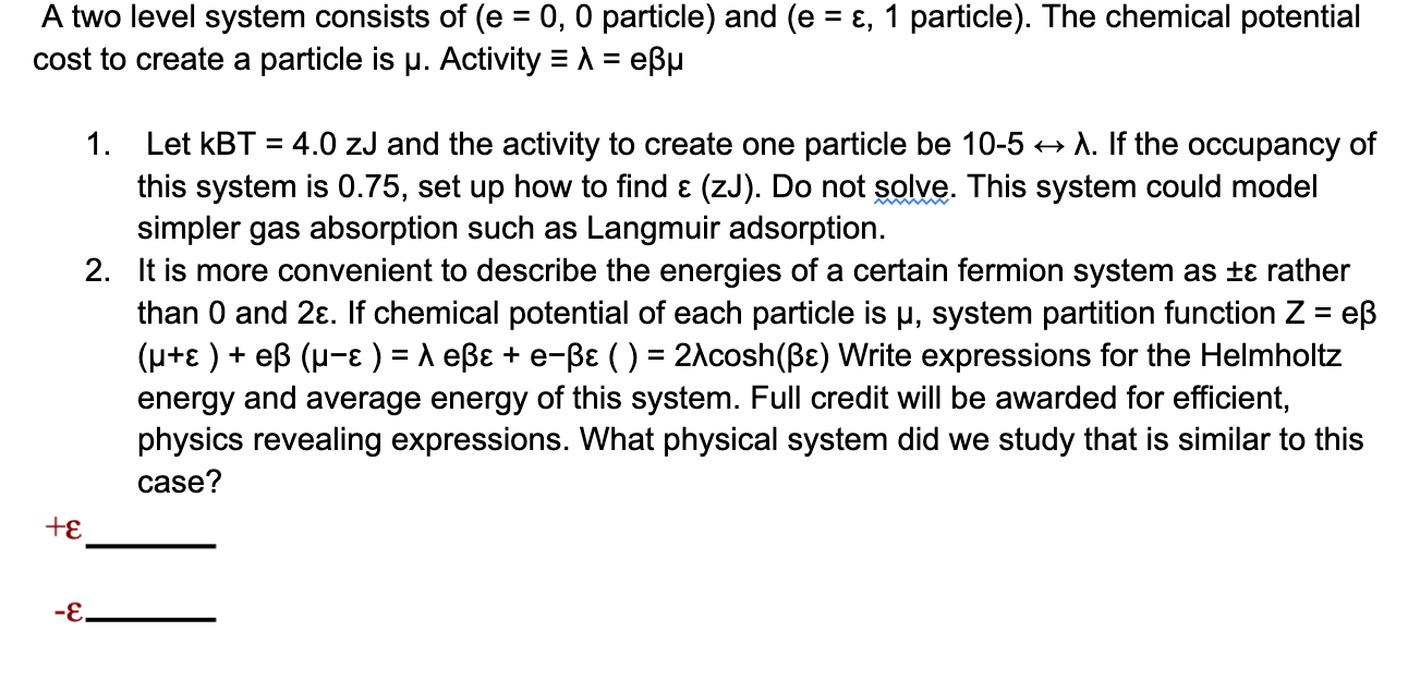 Solved A two level system consists of (e=0,0 particle ) and | Chegg.com