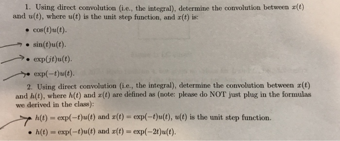 Solved 1. Using direct convolution (i.e., the integral), | Chegg.com