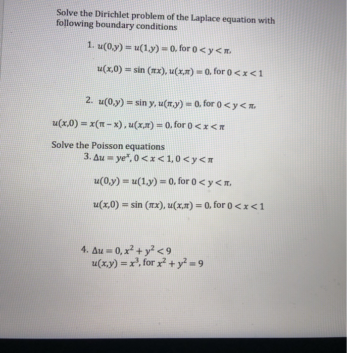 Solved Solve the Dirichlet problem of the Laplace equation | Chegg.com Solved Solve the Dirichlet problem of the Laplace equation | Chegg.com