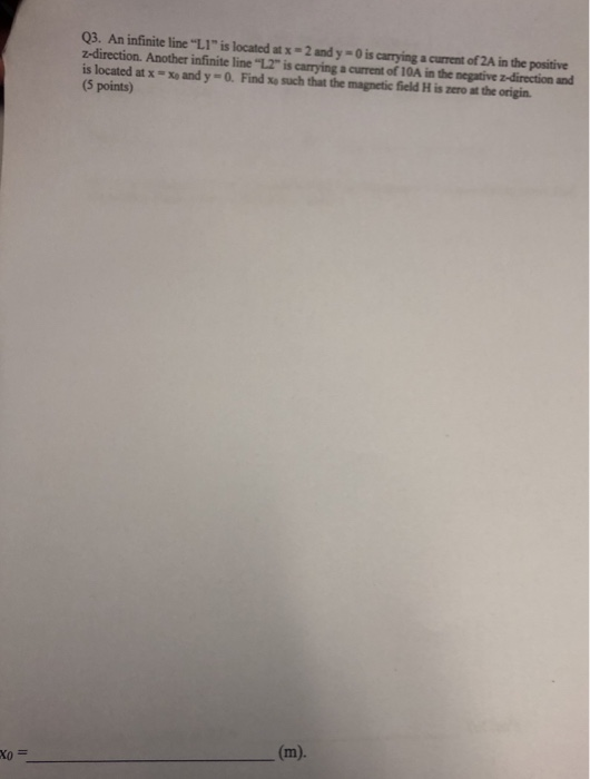 Solved Q3. An infinite line "L1" is located at x -2 and y -O | Chegg.com