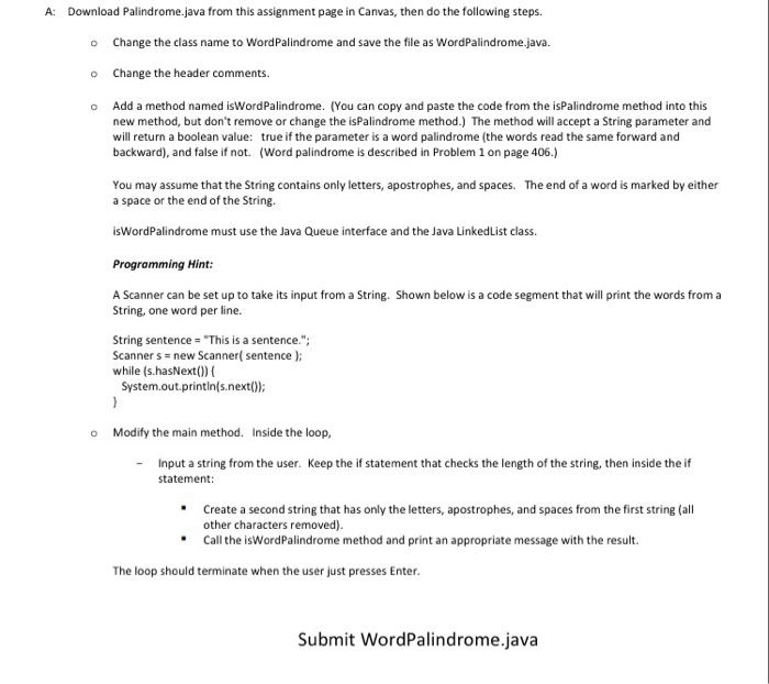 Solved A: Download Palindrome.java from this assignment page | Chegg.com