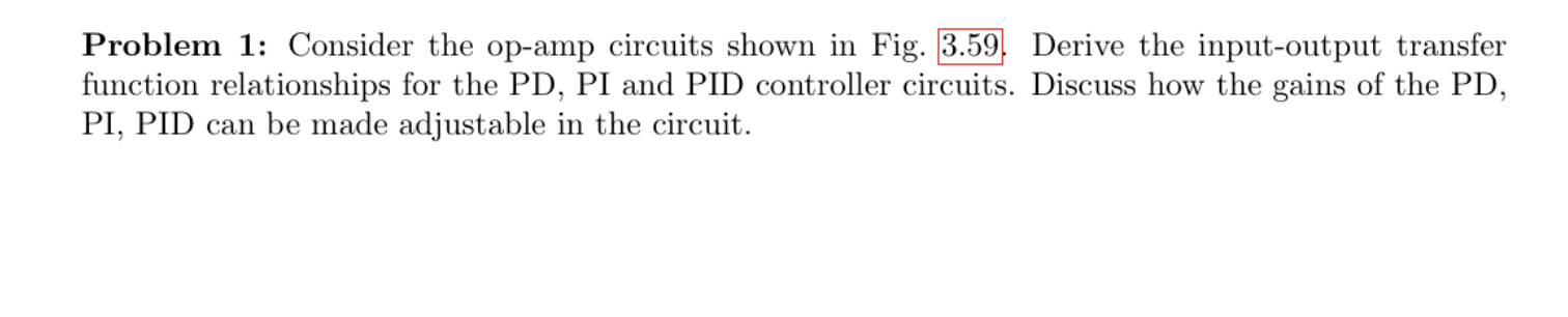 Solved Problem 1: Consider the op-amp circuits shown in Fig. | Chegg.com