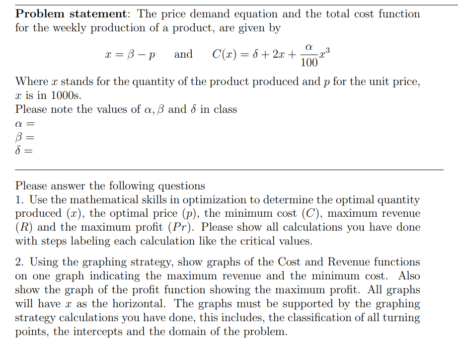 Solved Problem statement: The price demand equation and the | Chegg.com
