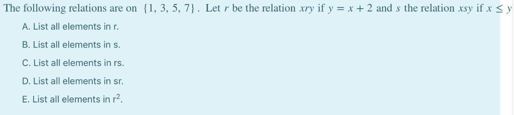 Solved The following relations are on { 1, 3, 5, 7 } . Let r | Chegg.com