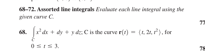 Solved 68–72. Assorted line integrals Evaluate each line | Chegg.com