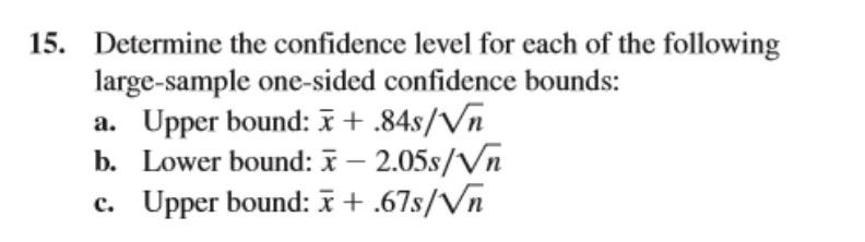 Solved 15. Determine the confidence level for each of the | Chegg.com