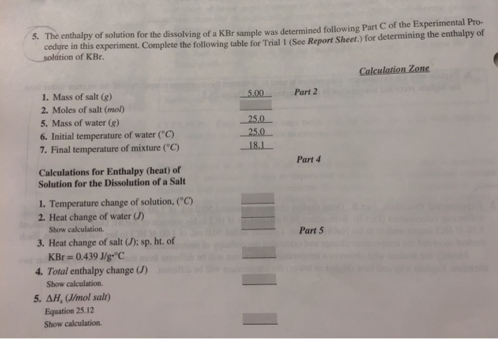 Solved 5. The enthalpy of solution for the dissolving of a | Chegg.com