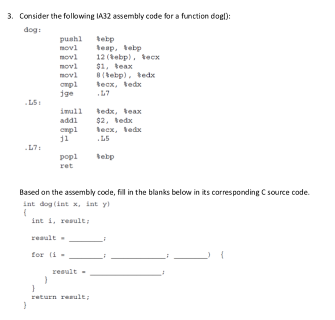 Solved 3. Consider the following IA32 assembly code for a | Chegg.com