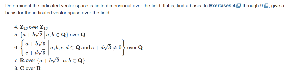 Solved Determine if the indicated vector space is finite | Chegg.com