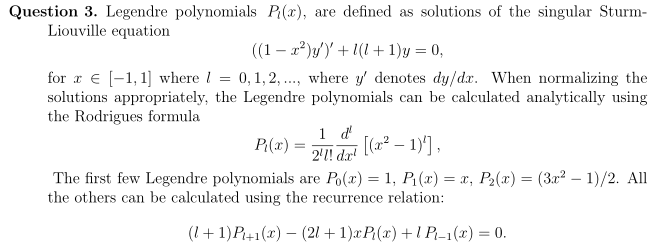 Solved Question 3 . Legendre polynomials Pl(x), are defined | Chegg.com