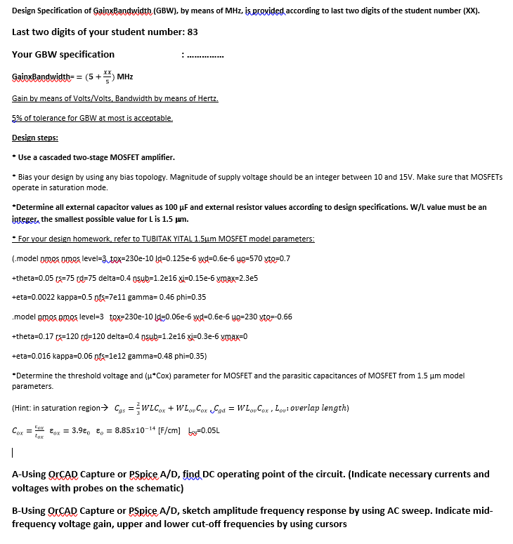 Solved Design Specification of GainxBandwidth (GBW), by | Chegg.com