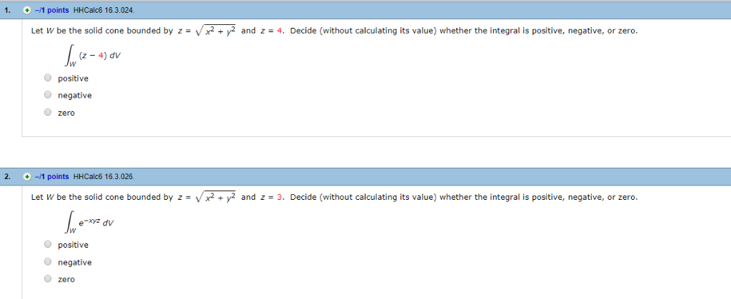 Solved 1. /1 points HHCalc6 16.3.024. Let W be the solid | Chegg.com