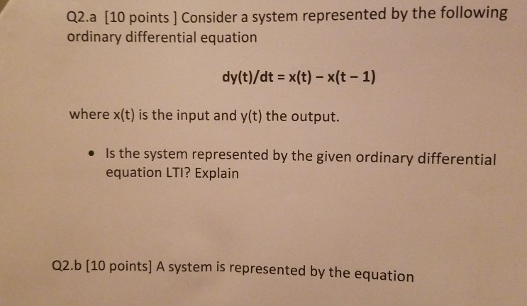 Solved Q2.a [10 points ] Consider a system represented by | Chegg.com