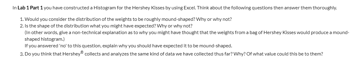 In Lab 1 Part 1 you have constructed a Histogram for | Chegg.com