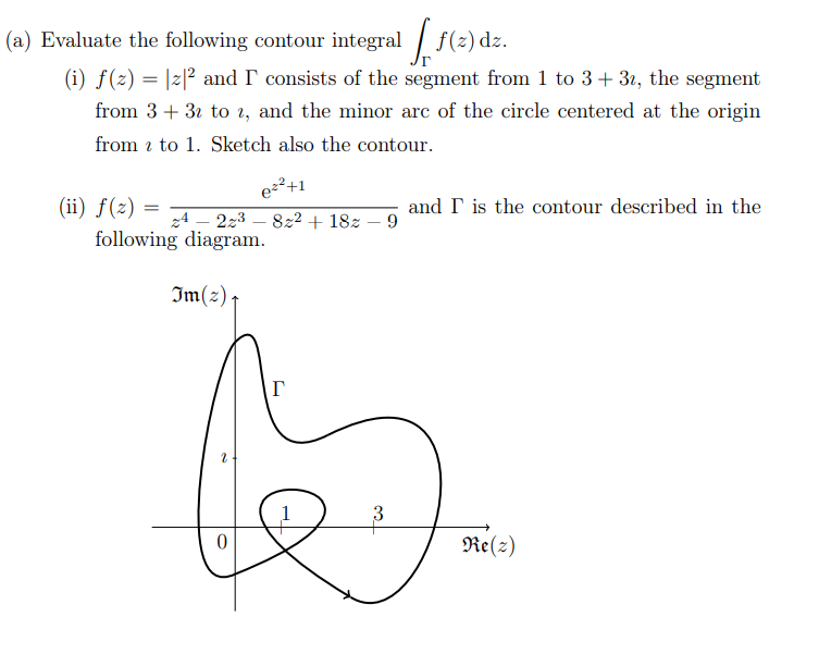 Solved (a) Evaluate the following contour integral | 562)dz. | Chegg.com