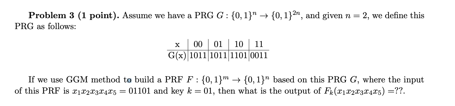 Problem 3 (1 point). Assume we have a PRG | Chegg.com