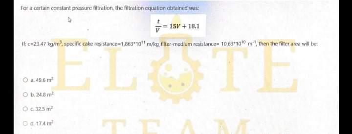 Solved For a certain constant pressure filtration, the | Chegg.com