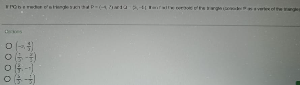 Solved If PQ is a median of a triangle such that P = (-4, 7) | Chegg.com