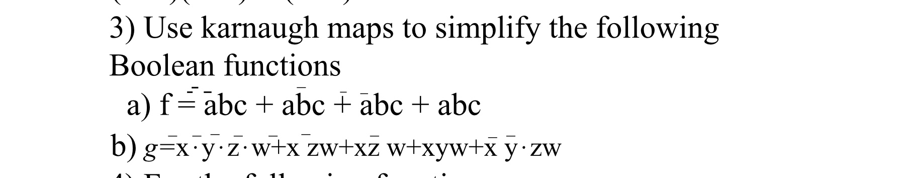 Solved 3) Use karnaugh maps to simplify the following | Chegg.com