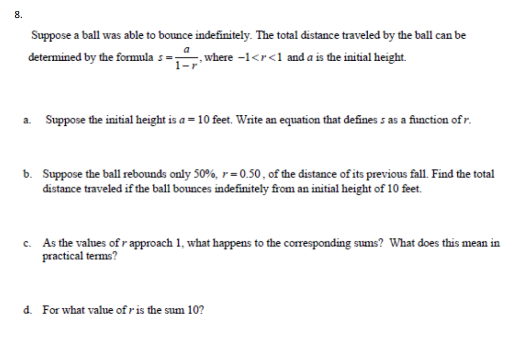 Solved 8. Suppose a ball was able to bounce indefinitely. | Chegg.com